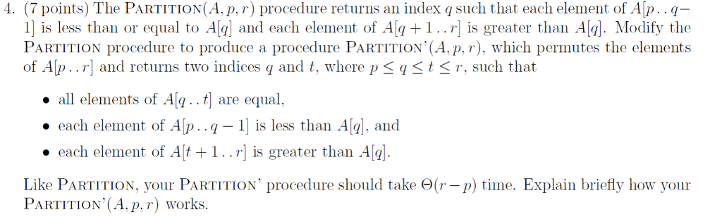 Solved 4. (7 points) The PARTITION(A, p,r) procedure returns | Chegg.com