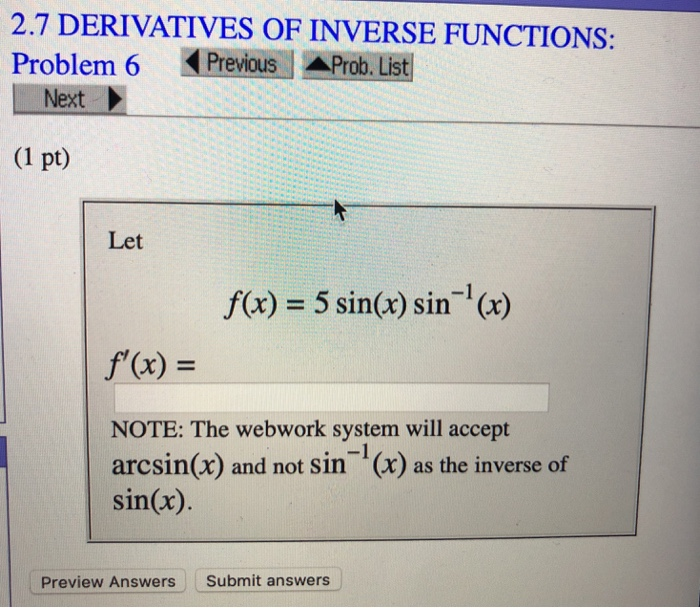 Solved Let f(x) = 5 sin(x) sin-1 (x) f'(x) = NOTE: The | Chegg.com Solved Let f(x) = 5 sin(x) sin-1 (x) f'(x) = NOTE: The | Chegg.com