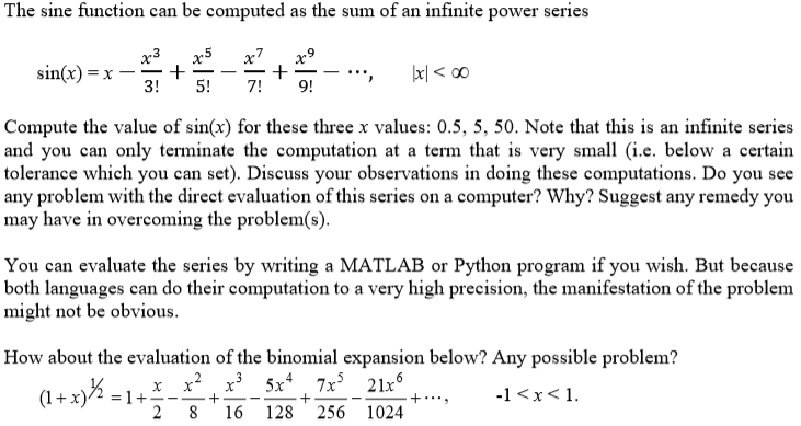 Solved The sine function can be computed as the sum of an | Chegg.com