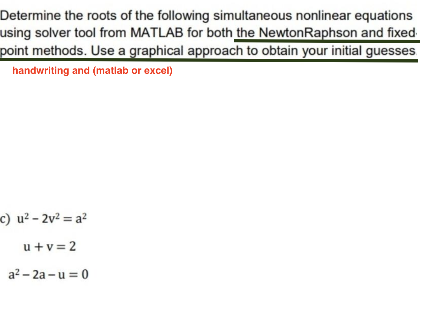 Solved Determine The Roots Of The Following Simultaneous