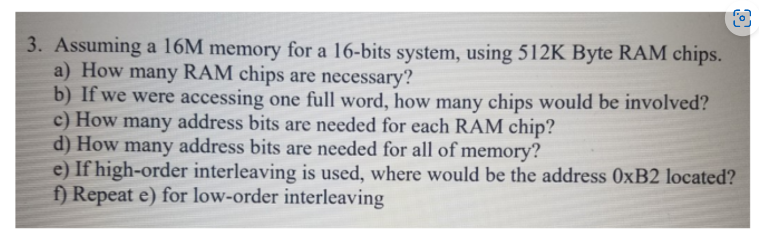 Solved 3. Assuming a 16M memory for a 16-bits system, using | Chegg.com