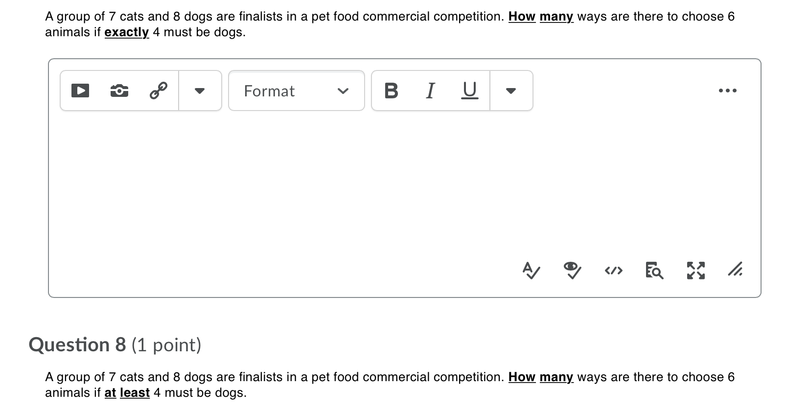 Solved A group of 7 cats and 8 dogs are finalists in a pet | Chegg.com