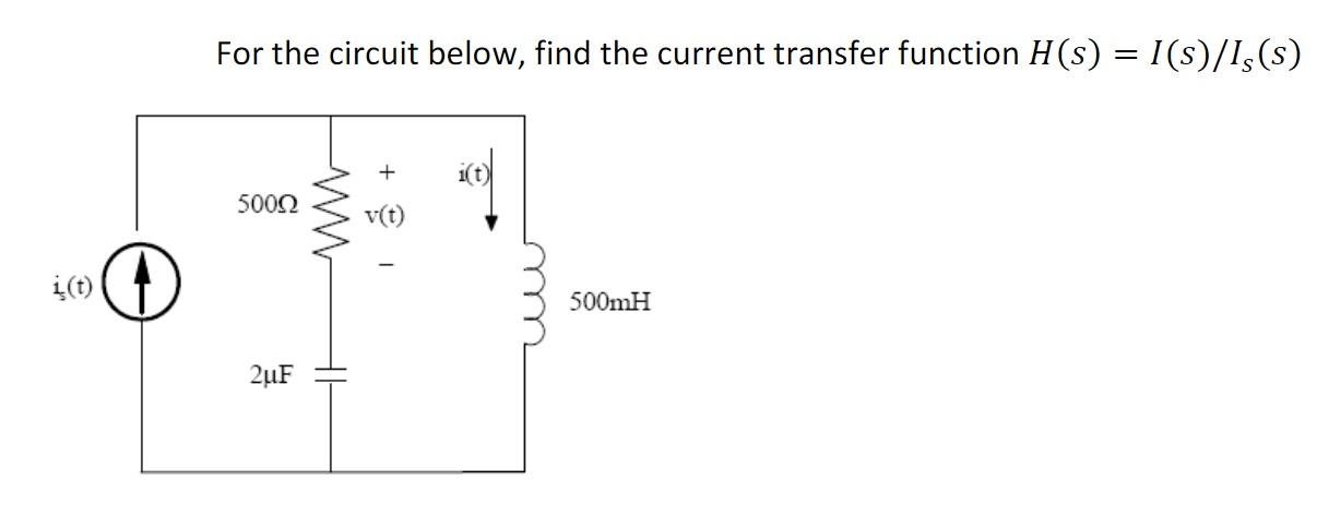 Solved For the circuit below, find the current transfer | Chegg.com