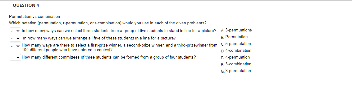Solved QUESTION 4 Permutation vs combination Which notation | Chegg.com