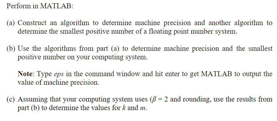 Solved Perform In Matlab A Construct An Algorithm To
