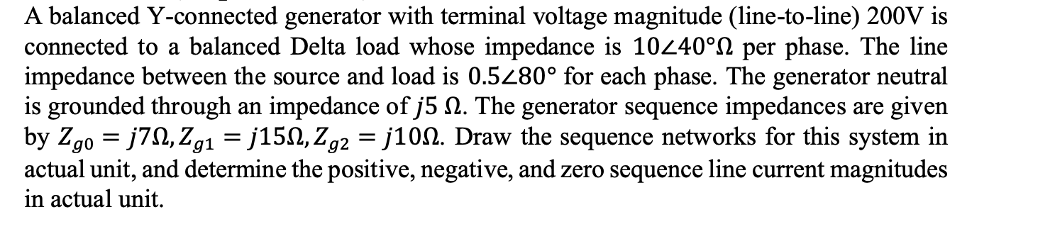 Solved A balanced Y-connected generator with terminal | Chegg.com