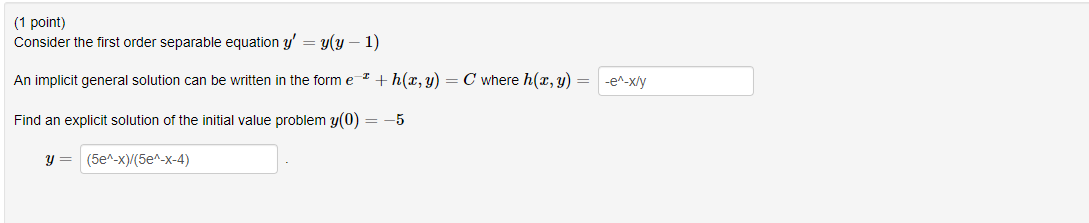 Solved 1 Point Consider The First Order Separable Equation