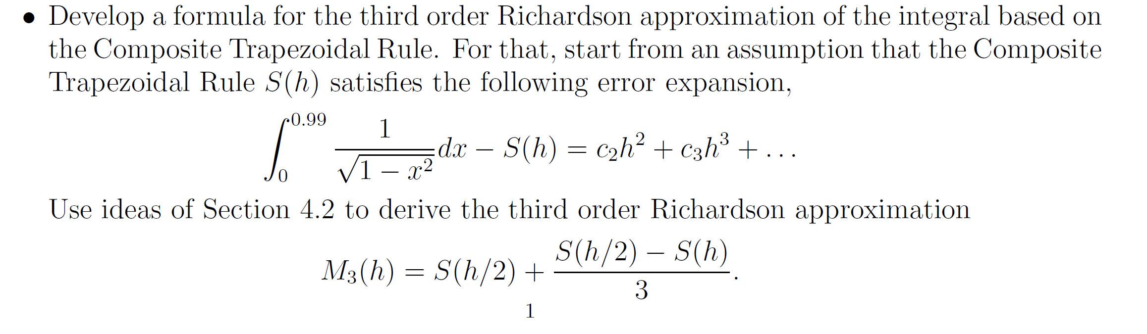 Develop a formula for the third order Richardson | Chegg.com