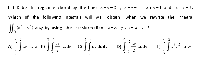 Solved Let D be the region enclosed by the lines | Chegg.com