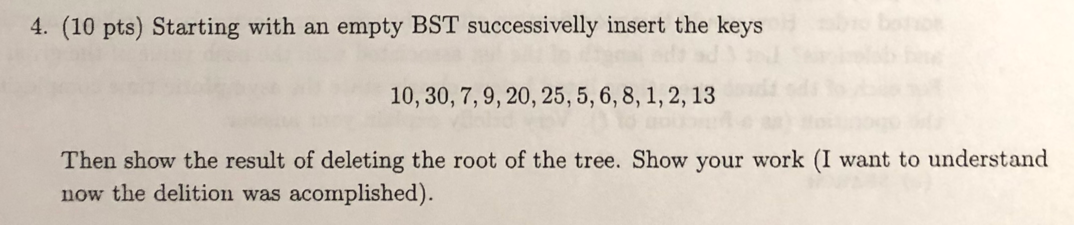 Solved 4. (10 pts) Starting with an empty BST successivelly | Chegg.com