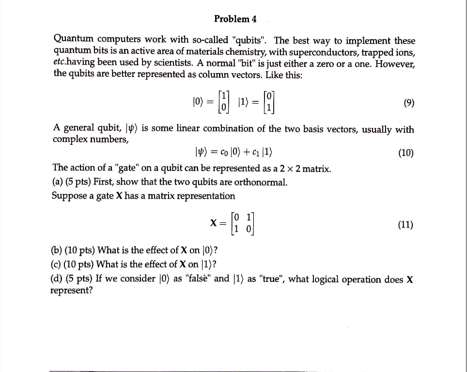 Solved Quantum computers work with so-called "qubits". The | Chegg.com