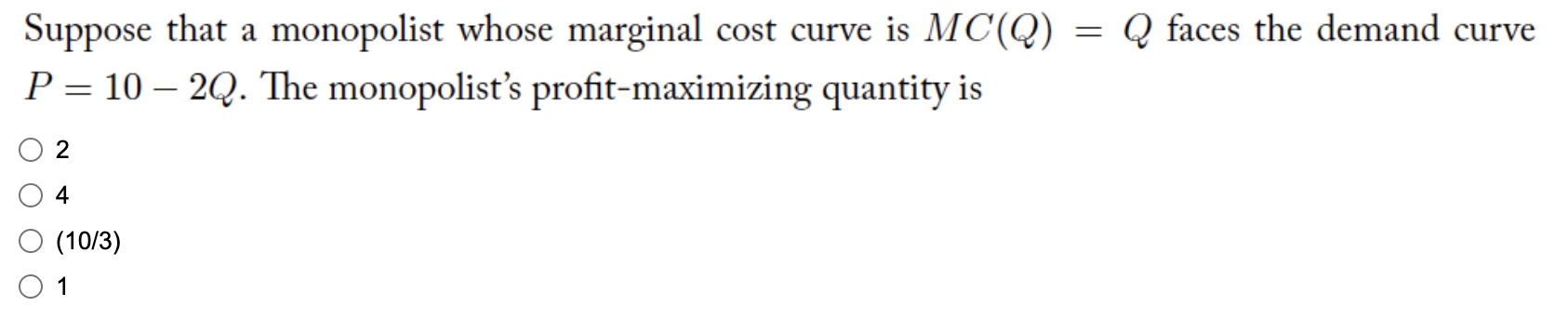 Solved Suppose that a monopolist whose marginal cost curve | Chegg.com