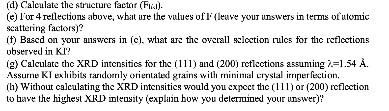 Solved 3. Potassium Iodide (KI) is Rocksalt crystal | Chegg.com
