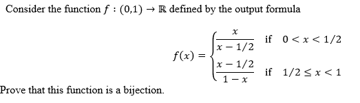 Solved Consider the function f : (0,1) + R defined by the | Chegg.com