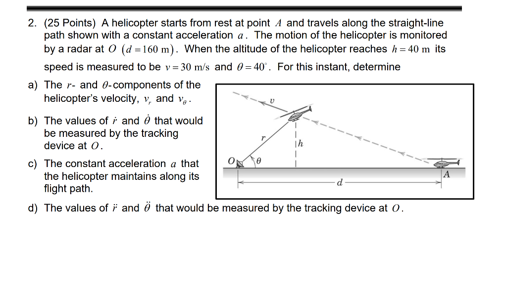 Solved 2. (25 Points) A helicopter starts from rest at point | Chegg.com