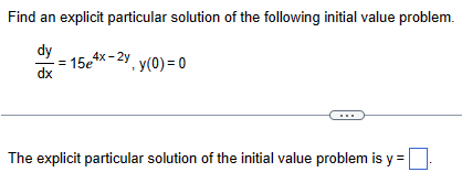 Solved Find an explicit particular solution of the following | Chegg.com