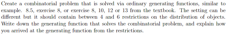 Solved Create a combinatorial problem that is solved via | Chegg.com Solved Create a combinatorial problem that is solved via | Chegg.com