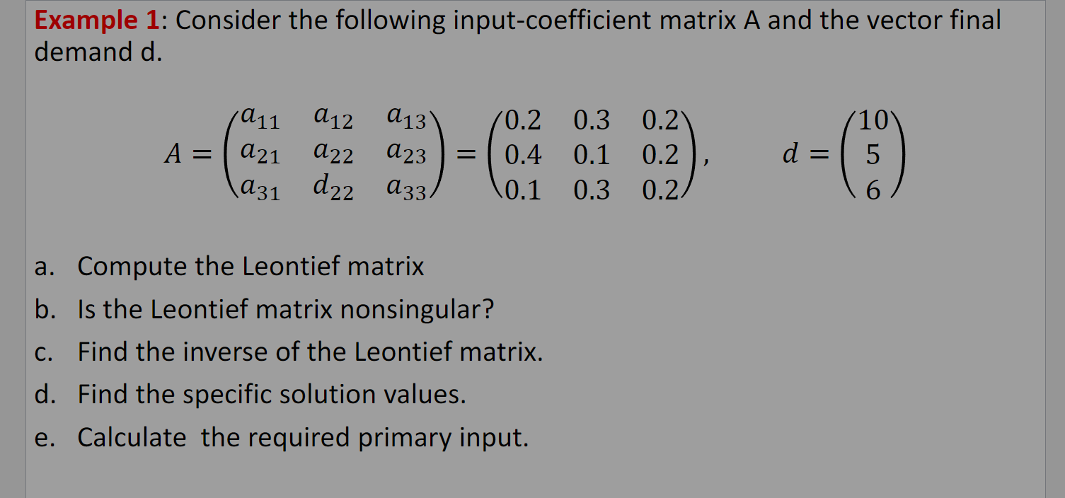 Solved Example 1: Consider the following input-coefficient | Chegg.com