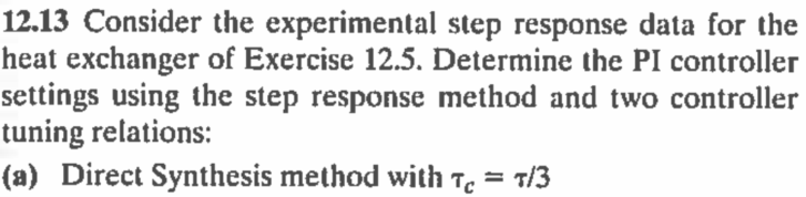 Solved 12.13 Consider the experimental step response data | Chegg.com