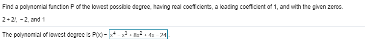 Solved Find a polynomial function of the lowest possible | Chegg.com