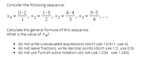 Solved Consider the following sequence: 0:2 1:3 4.4 Xo X1 = | Chegg.com