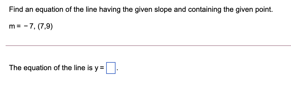 Solved Find an equation of the line having the given slope | Chegg.com