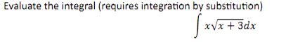 Solved Evaluate the integral (requires integration by | Chegg.com