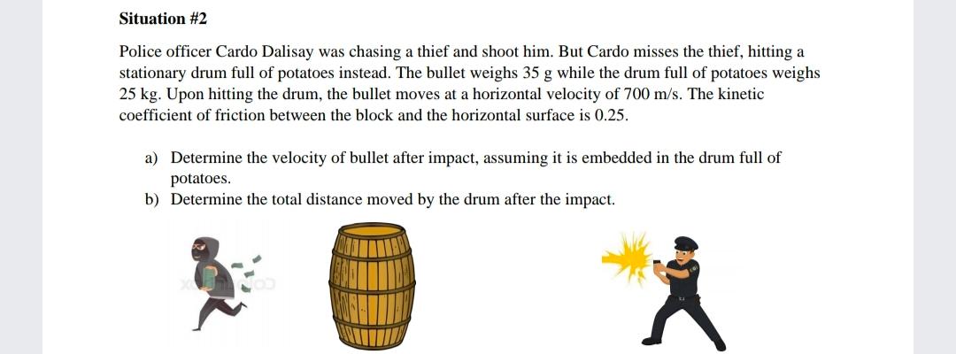 Solved Situation #2 Police officer Cardo Dalisay was chasing | Chegg.com