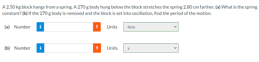 Solved A 2.50 kg block hangs from a spring. A 270 g body | Chegg.com
