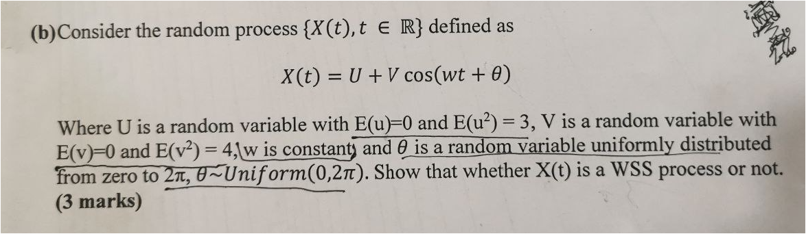 Solved (b)Consider the random process {X(t),t∈R} defined as | Chegg.com