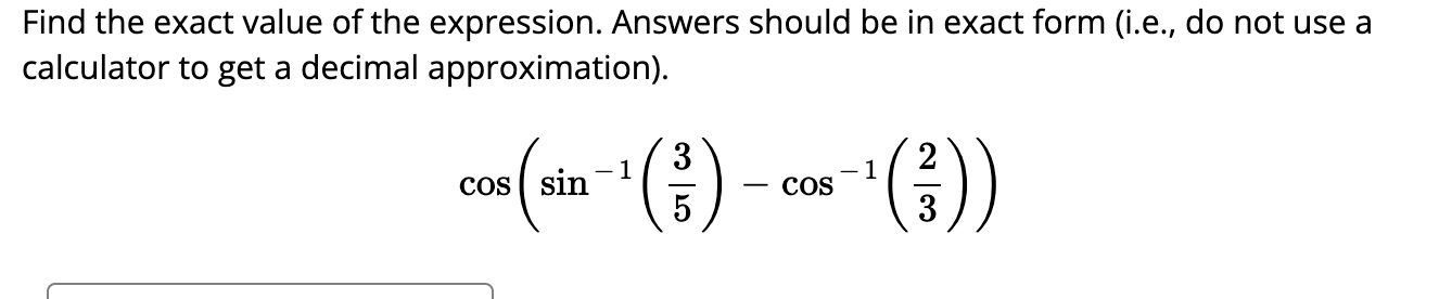 Solved Find the exact value of the expression. Answers | Chegg.com