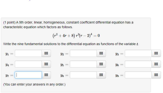 Solved (1 point) A 9th order, linear, homogeneous, constant | Chegg.com