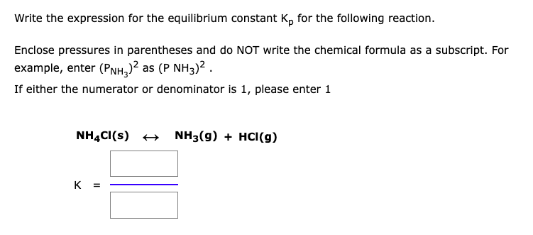 Solved Write the expression for the equilibrium constant Kp | Chegg.com