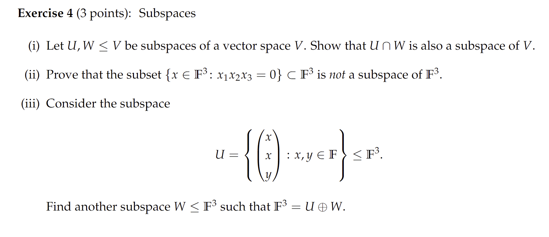 Solved Exercise 4 (3 points): Subspaces (i) Let U,W