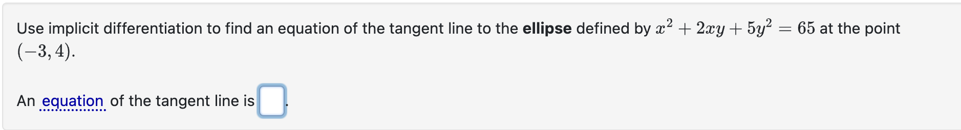 Solved Use implicit differentiation to find an equation of | Chegg.com