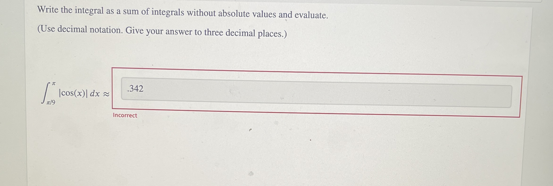 Solved Write the integral as a sum of integrals without | Chegg.com
