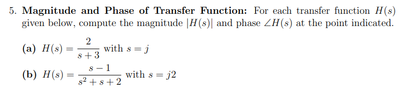 Solved Magnitude and Phase of ﻿Transfer Function: For each | Chegg.com