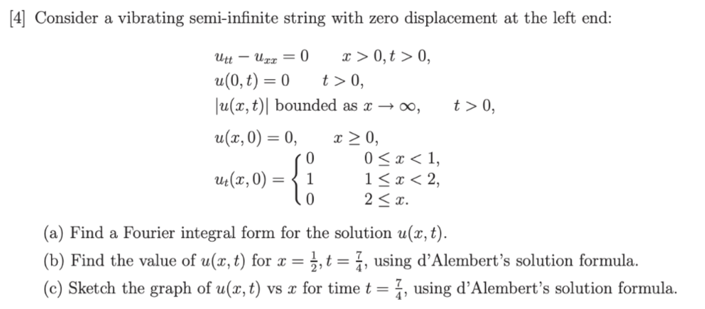 Solved 41 Consider a vibrating semi-infinite string with | Chegg.com