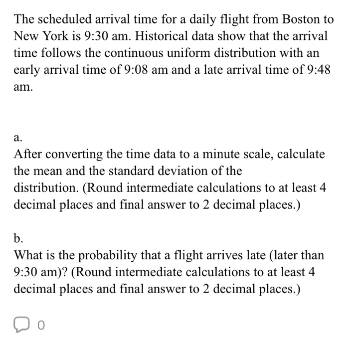 Solved The scheduled arrival time for a daily flight from | Chegg.com