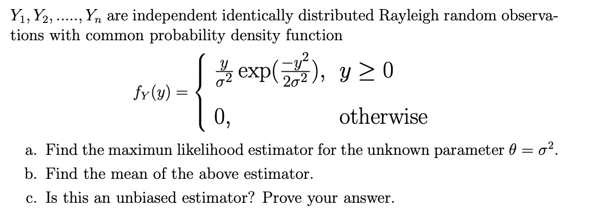 Solved Y1, Y2, ...., Yn are independent identically | Chegg.com