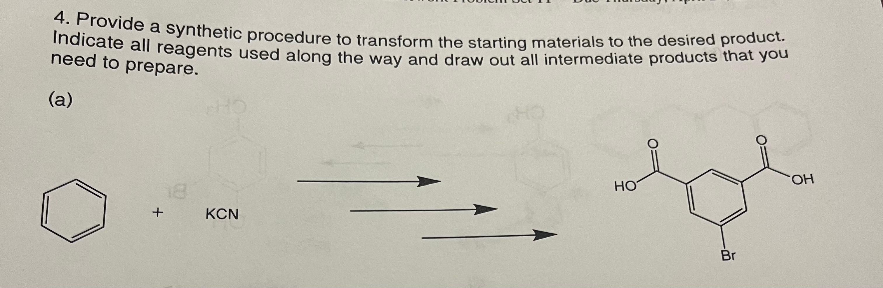 4. Provide a synthetic procedure to transform the | Chegg.com