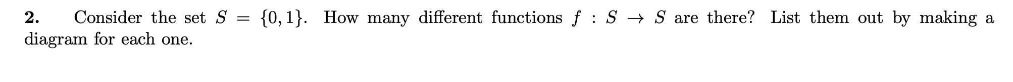 Solved 2. Consider the set S={0,1}. How many different | Chegg.com