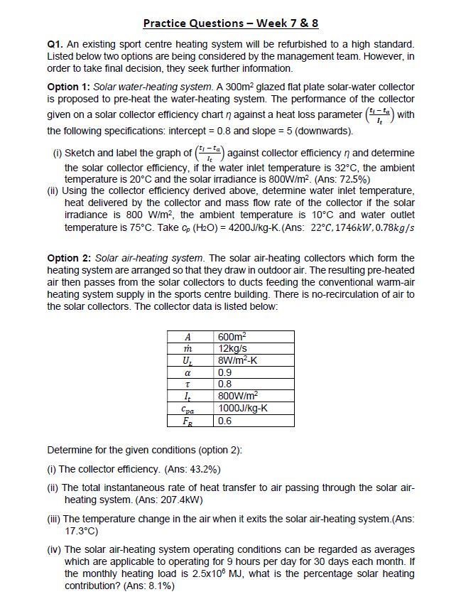 Solved Q1. An existing sport centre heating system will be | Chegg.com Solved Q1. An existing sport centre heating system will be | Chegg.com