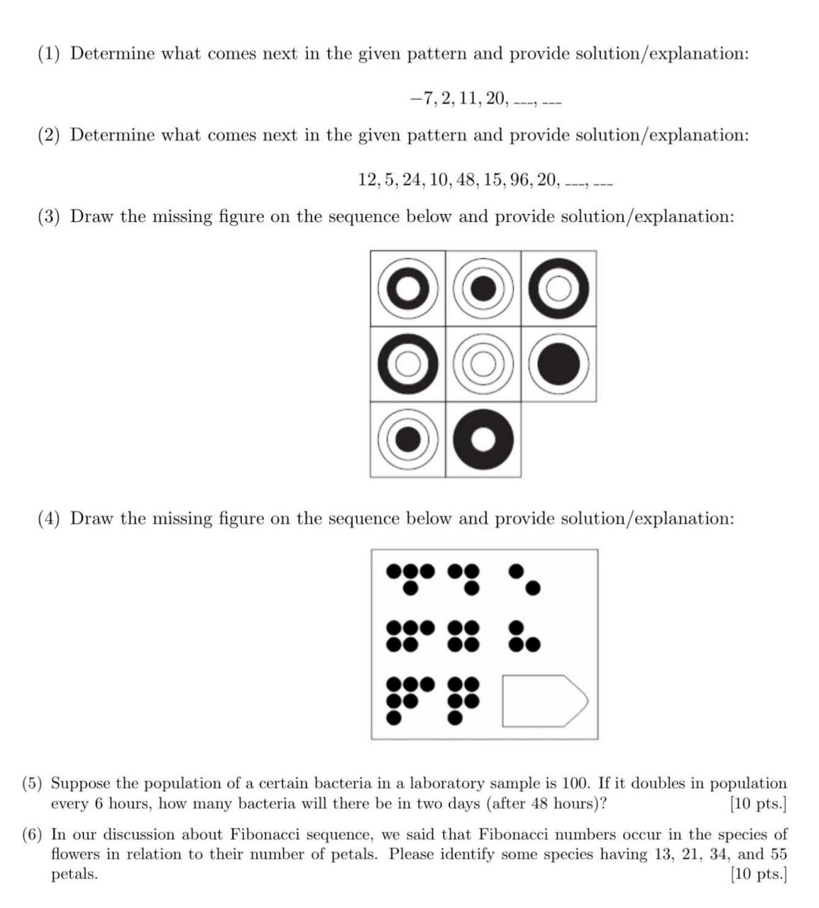Solved (1) ﻿Determine what comes next in the given pattern | Chegg.com
