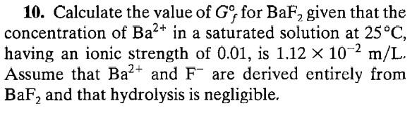 Solved 10. Calculate the value of Gf∘ for BaF2 given that | Chegg.com