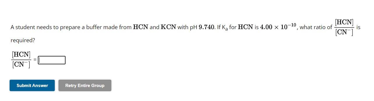 Solved A student needs to prepare a buffer made from HCN and | Chegg.com