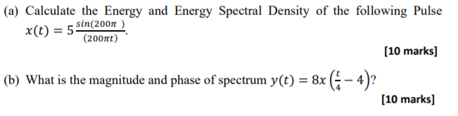 Solved (a) Calculate the Energy and Energy Spectral Density | Chegg.com