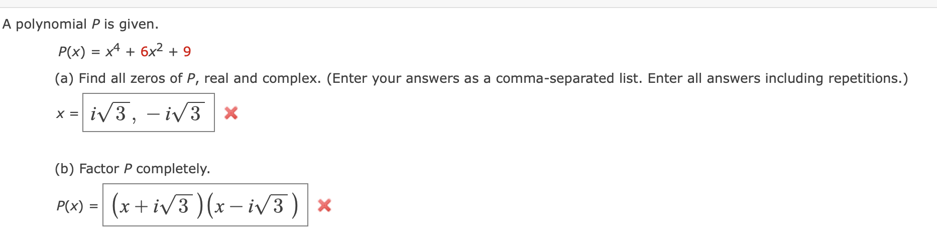 Solved A polynomial P is given. P(x) = x3 + 216 (a) Find | Chegg.com