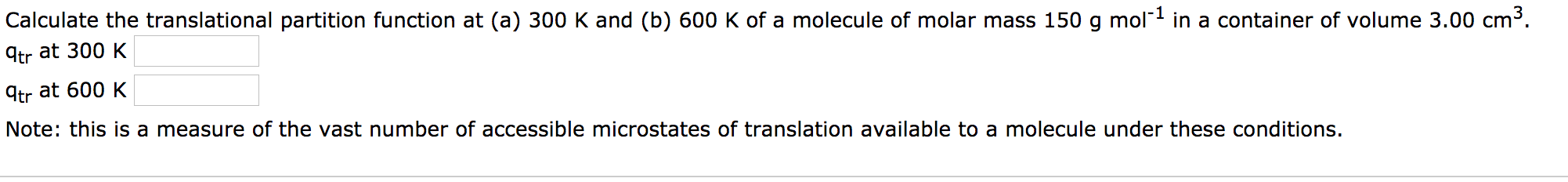 Solved Calculate The Translational Partition Function At A 