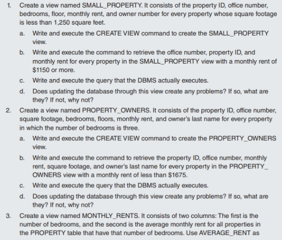 Solved 1 Create a view named SMALL_PROPERTY. It consists of | Chegg.com